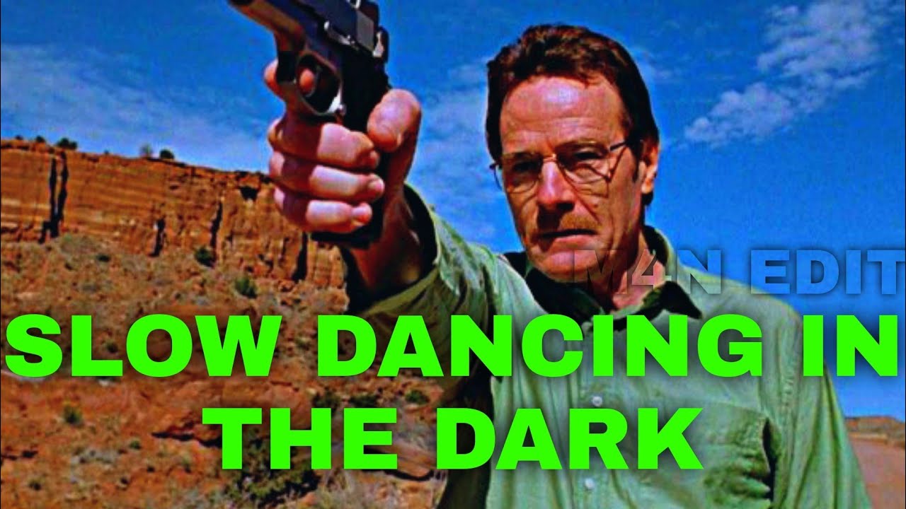 Breaking Bad - Slow Dancing In The Dark - YouTube