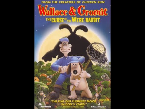 Opening to Wallace & Gromit: The Curse of the Were-Rabbit (US DVD; 2006) [Widescreen]