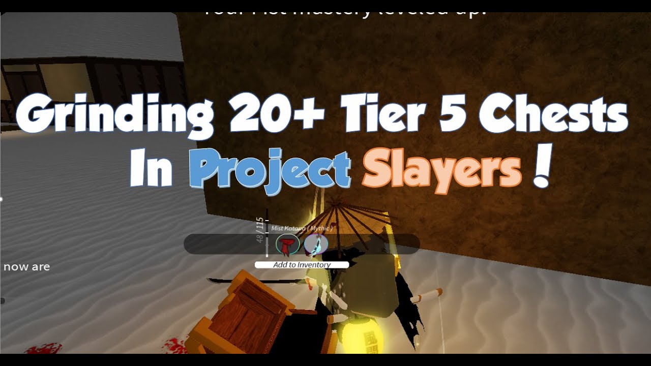 I Grinded 20+ Tier 5 Chests In Project Slayers | ROBLOX PROJECT SLAYERS ...