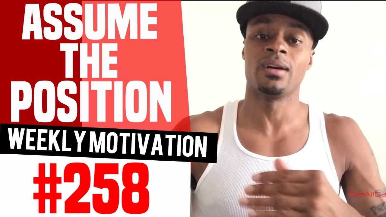 Assume The Position: Weekly Motivation #258 | Dre Baldwin - YouTube