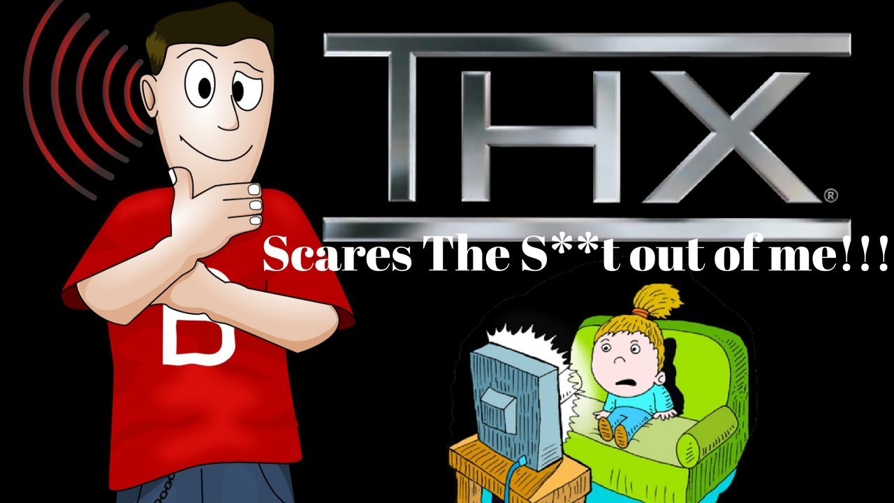 THX logo scares me as a kid (Storytime) - YouTube