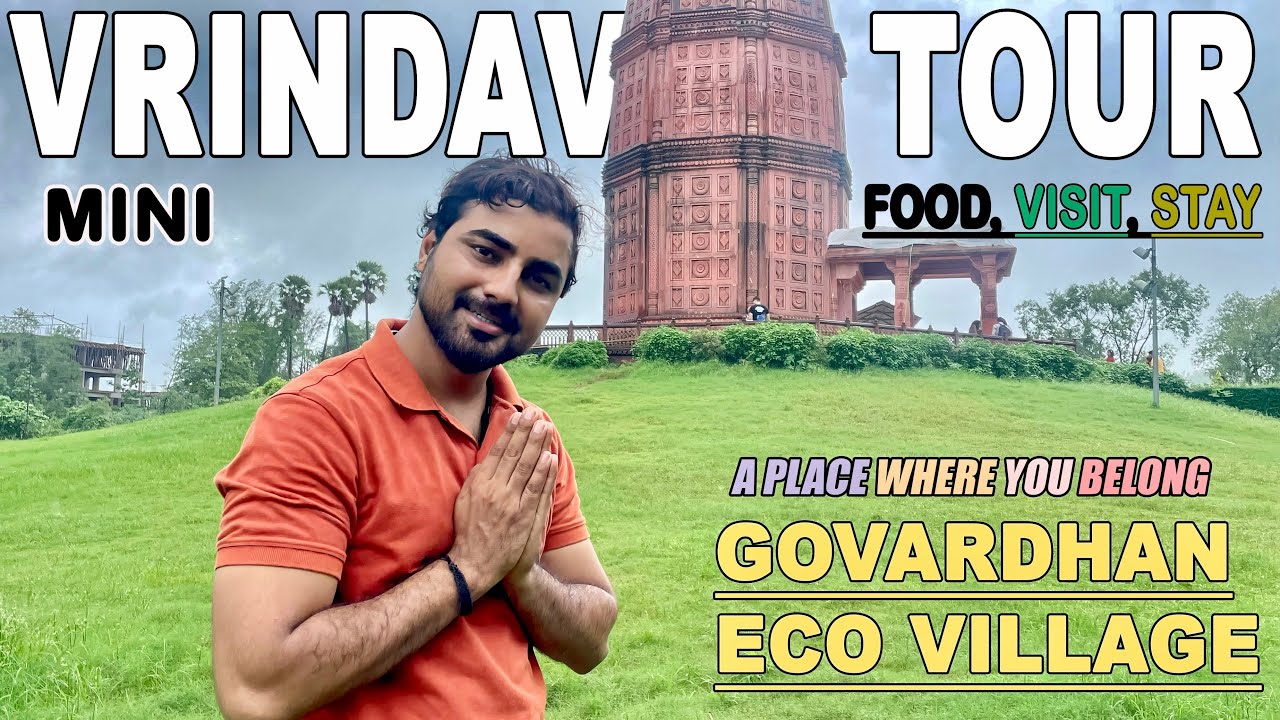 Govardhan Eco Village Mini VRINDAVAN Vlog | Food, Tour, Stay Detailed ...