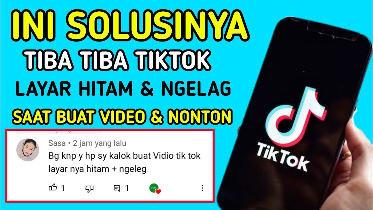 CARA MENGATASI TIKTOK BUAT VIDEO LAYAR HITAM DAN NGELAG - VIDEO TIKTOK ...