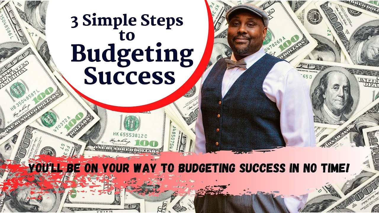 3 Easy & Simple Steps to Budgeting Success - YouTube