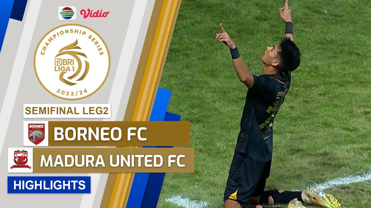 Borneo Samarinda FC VS Madura United FC - Highlights | Championship ...