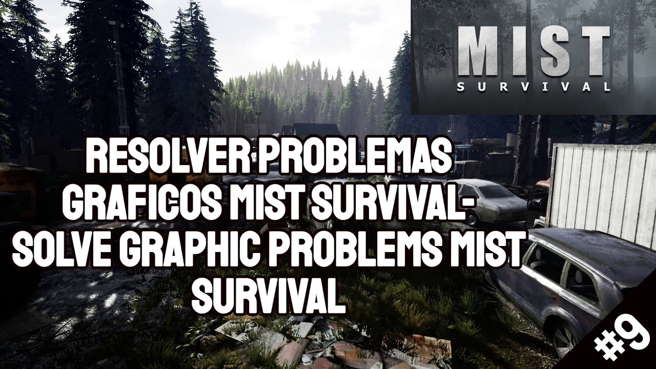 Resolver problemas gráficos Mist Survival Solve graphic problems Mist ...
