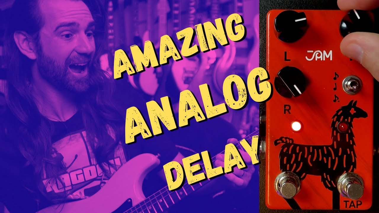 Analog Delay Is Beautiful | DELAY LLAMA By JAM Pedals - YouTube
