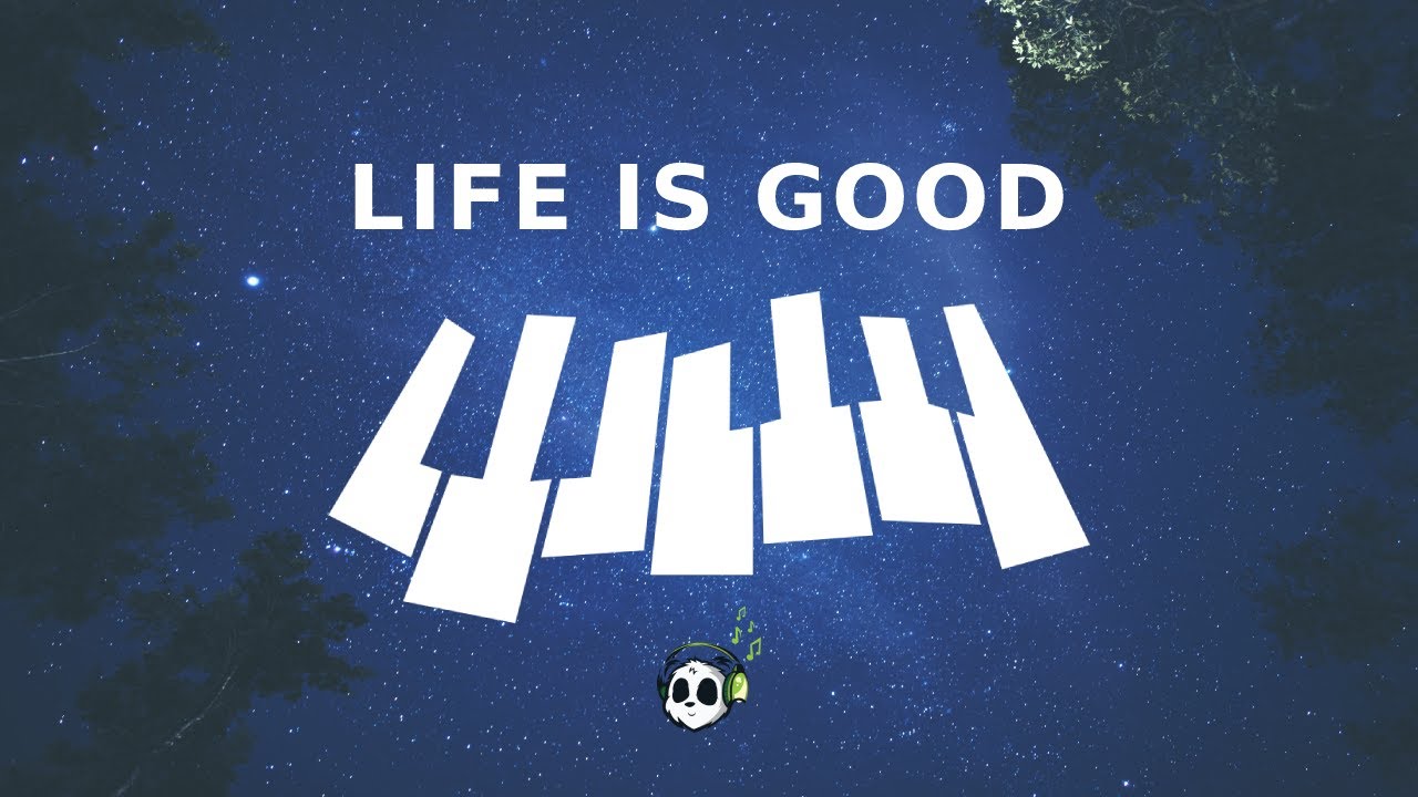 LIFE IS GOOD Piano Music, Vol. 1 ~ Beautiful Music for Sleeping ...