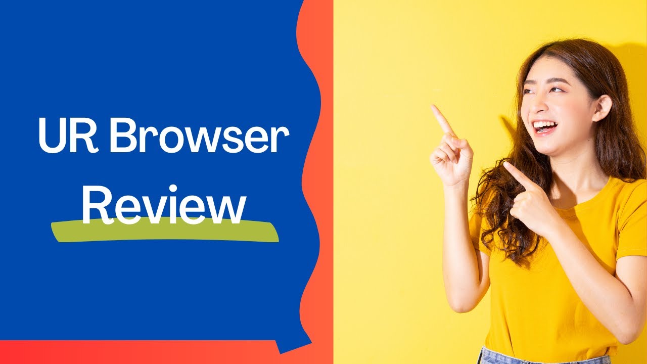 UR Browser: Unveiling the Ultimate Web Experience! Review - YouTube