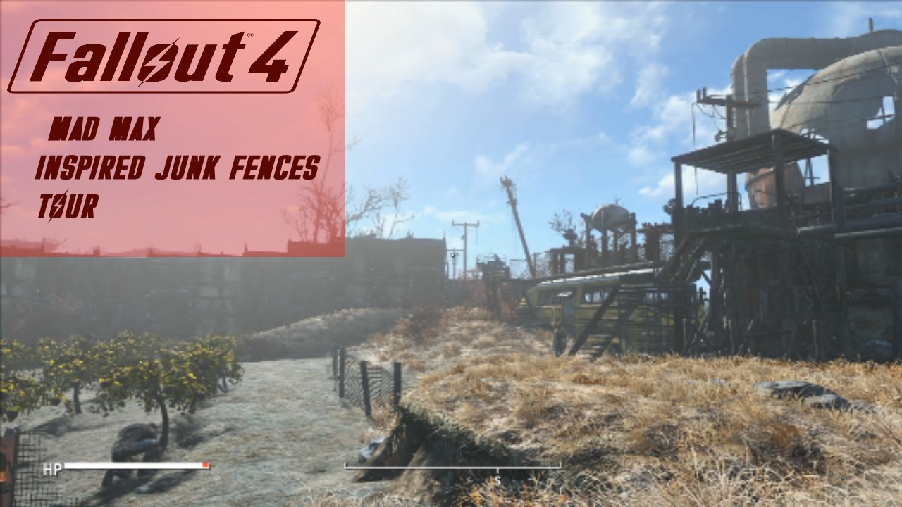 fallout 4 mad max inspired junk fence tour(modded build) - YouTube