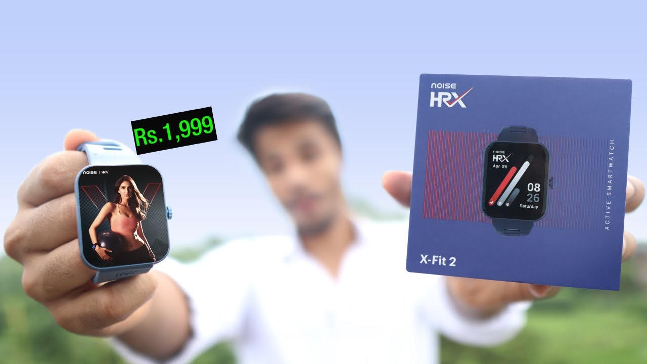 Noise X-Fit 2 (HRX Edition) Smart Watch with 1.69inch LCD Display & 60 ...