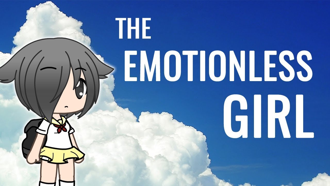 The Emotionless Girl | A Gachaverse Mini Movie - YouTube