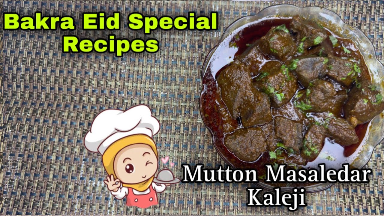 Bakra Eid Special Recipes 2024 || Mutton Masaledar Kaleji (Liver ...