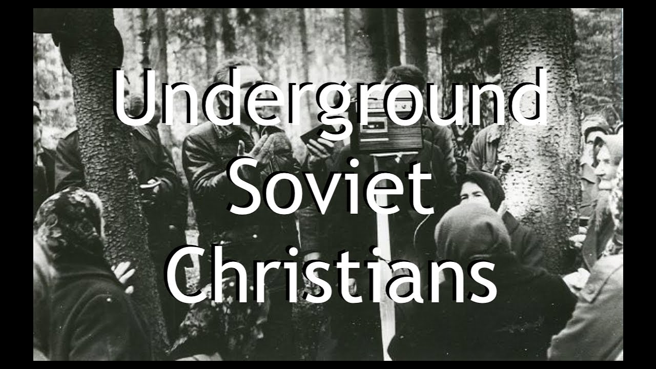Underground Christians in the Soviet Union - YouTube