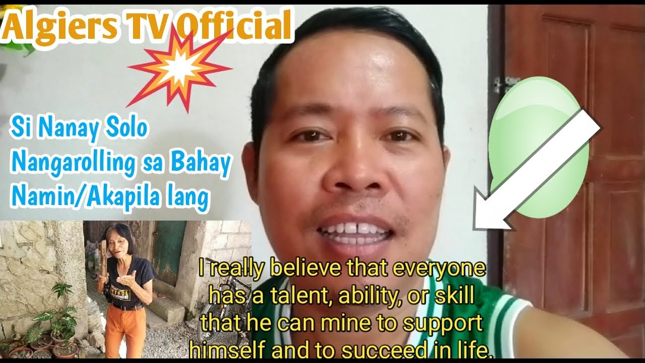 Si Nanay Solo Nangarolling sa Bahay Namin/Akapila lang #@Algiers TV OFFICIAL - YouTube