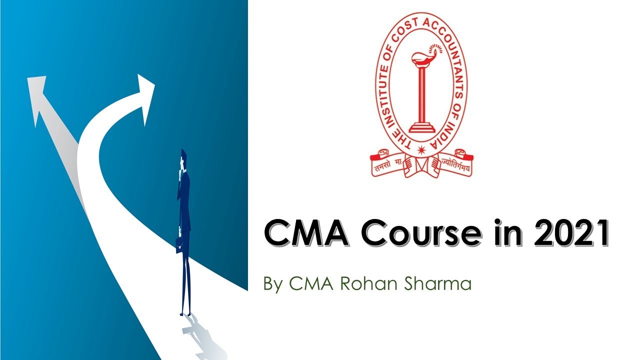 CMA Course 2021 | Is it worth to do CMA course in 2021..?? | Future of ...