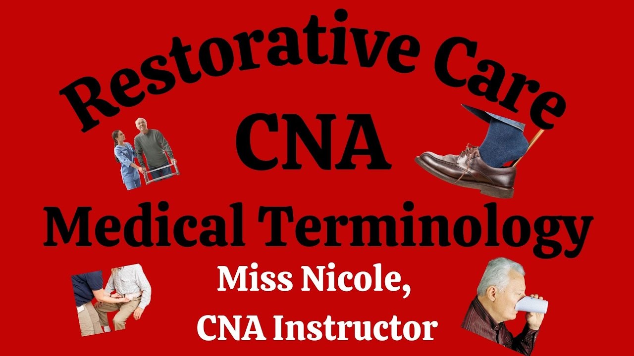 Restorative Care | CNA Medical Terminology Quiz | #LearnWithNicole ...