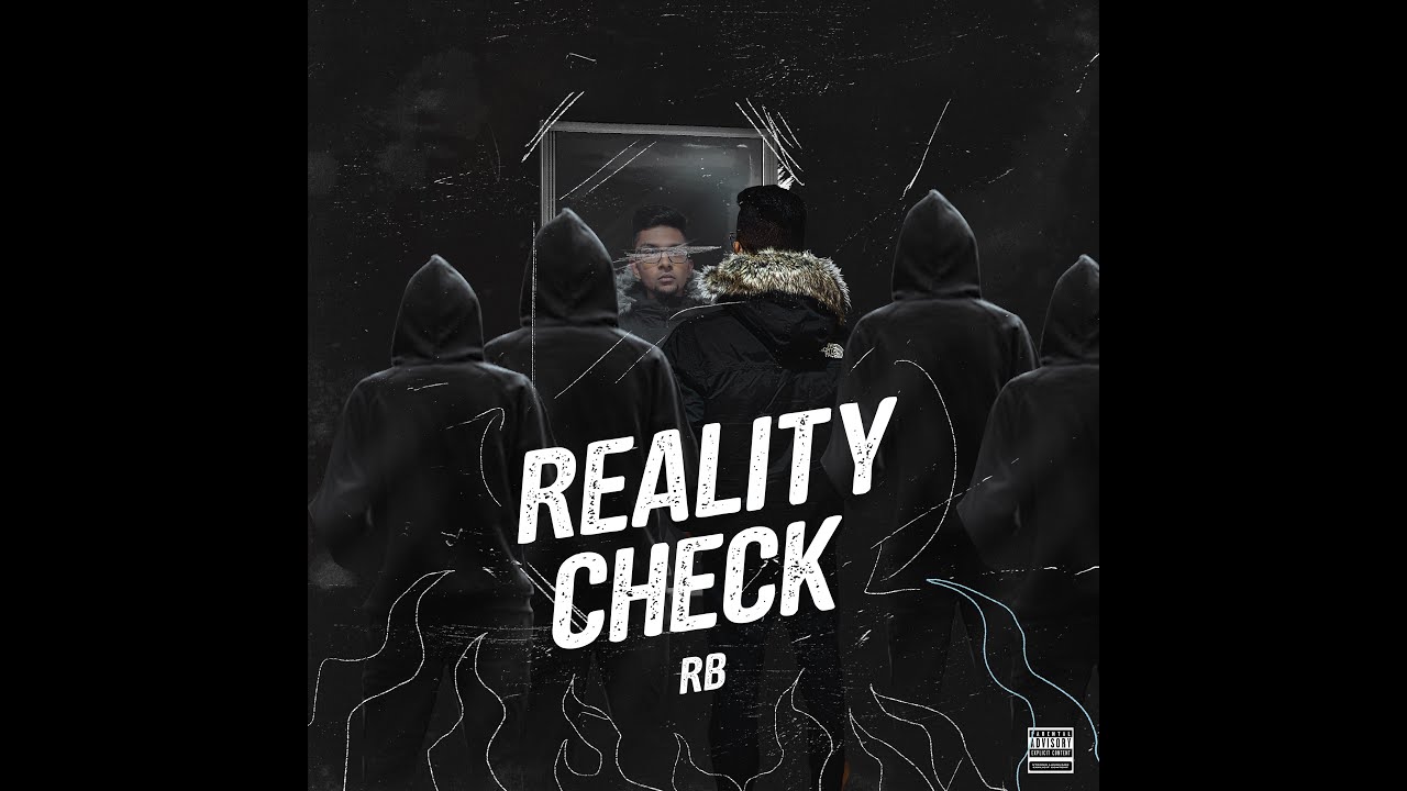 Reality Check - RB | (Official Lyrical Video) | Prod. @llouis1716 - YouTube