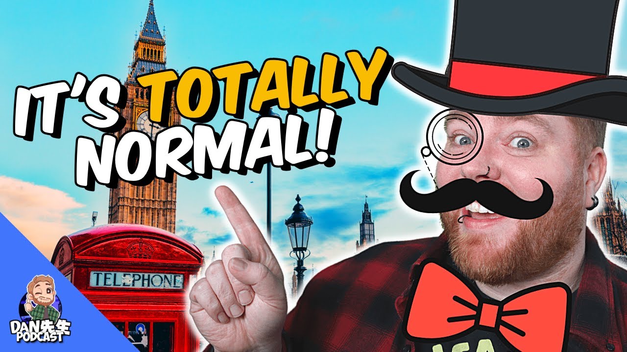Weird Things Only British People Consider Normal [British English ...