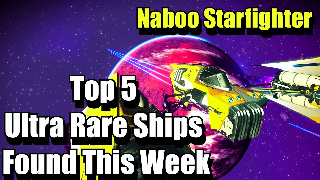 Top 5 Ultra Rare Ships Found This Week - No Man's Sky - YouTube