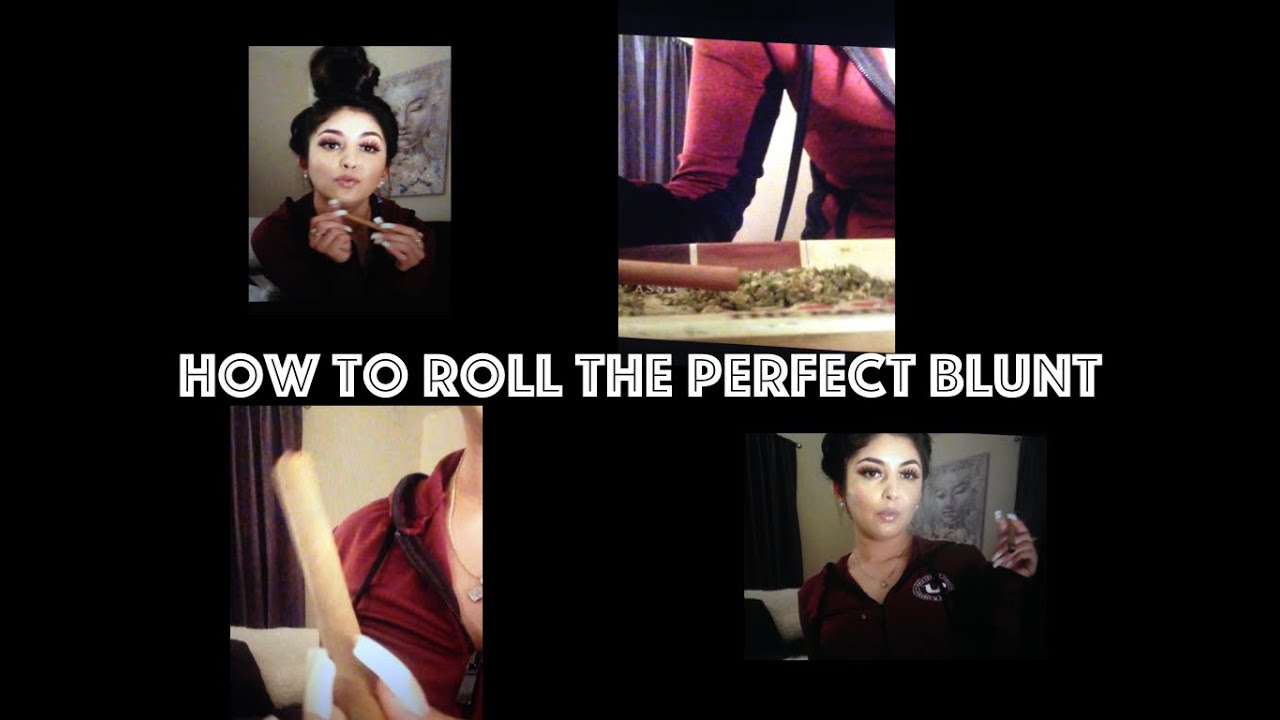 How to roll the perfect blunt - YouTube