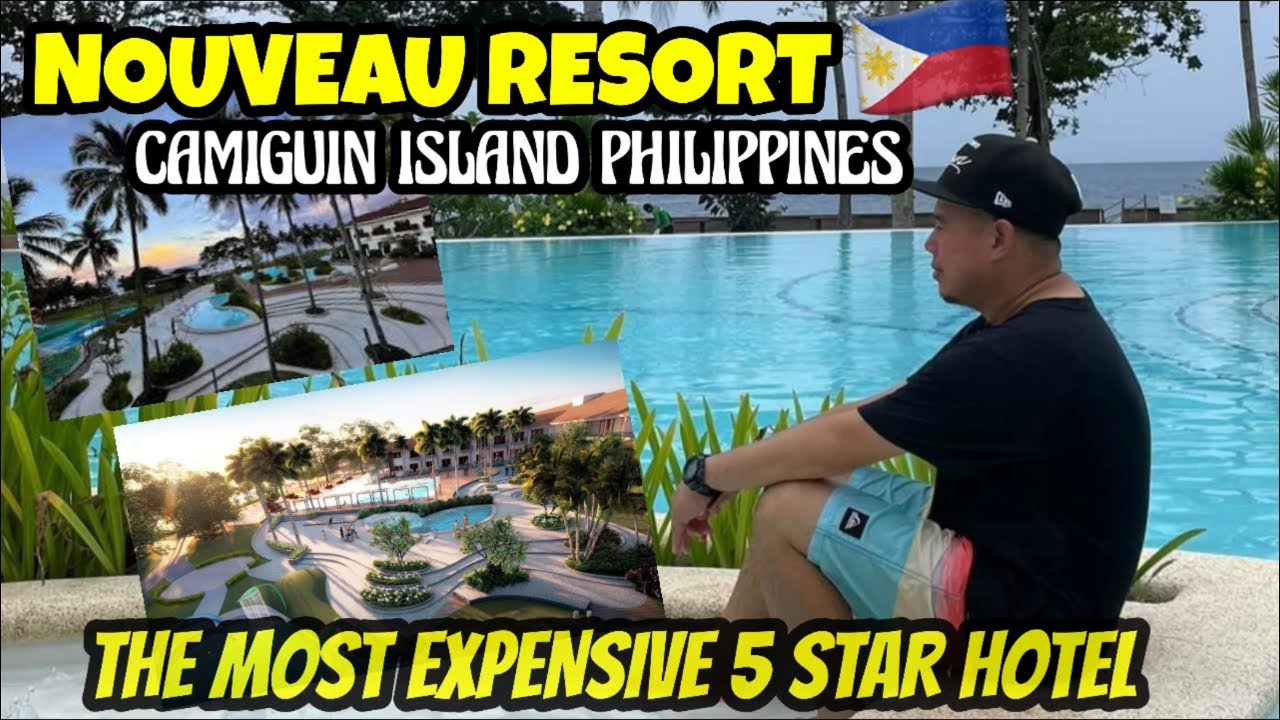 MOST LUXURY HOTEL IN CAMIGUIN ISLAND PHILLIPINES | NOUVEAU RESORT - YouTube