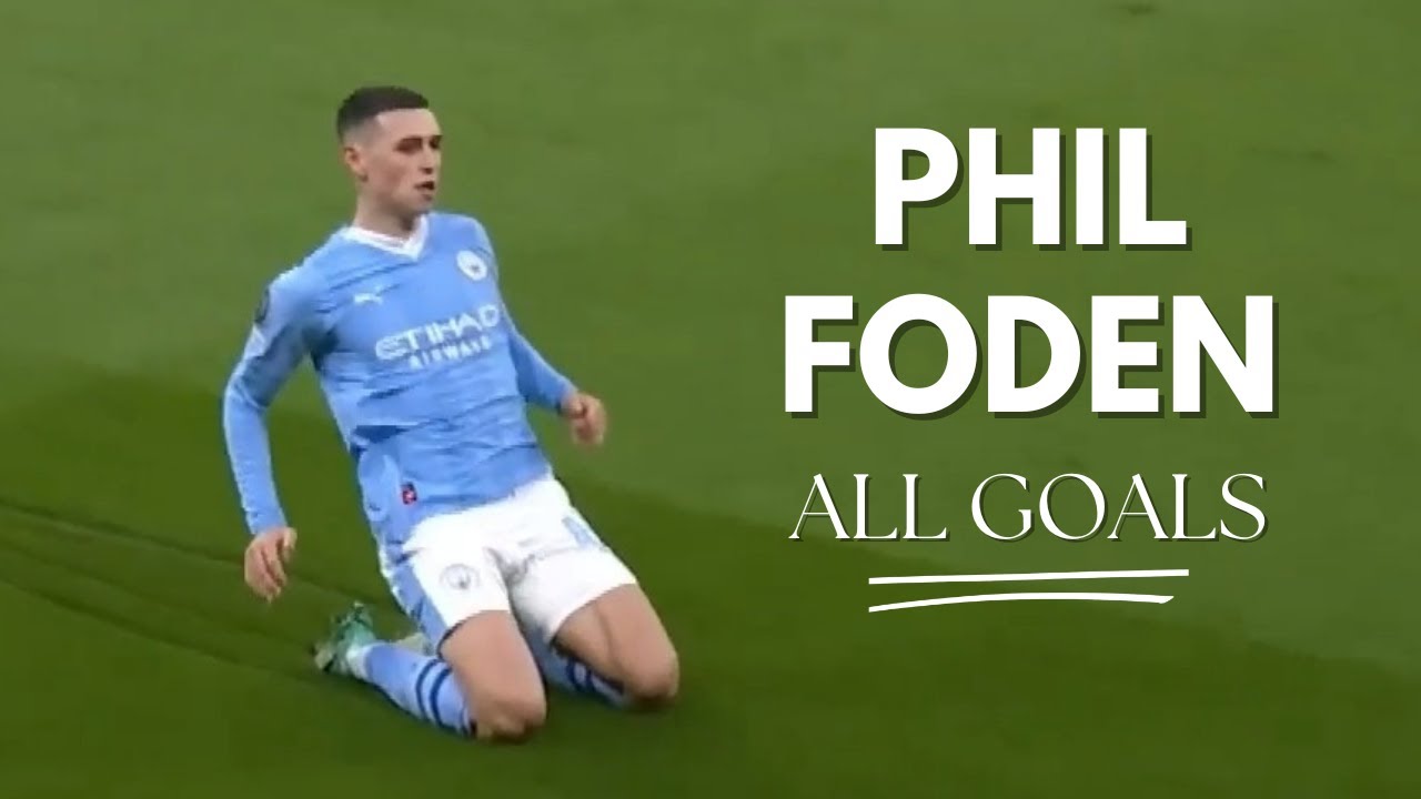 Phil Foden Goals and Assists Highlight | 2023/24 - YouTube