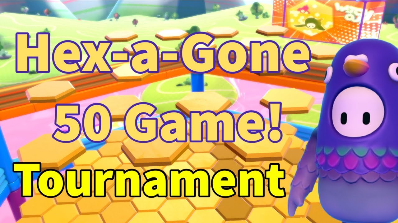 [Fall Guys] Hex-a-Gone 50 Game Tournament! #Fallguys - YouTube