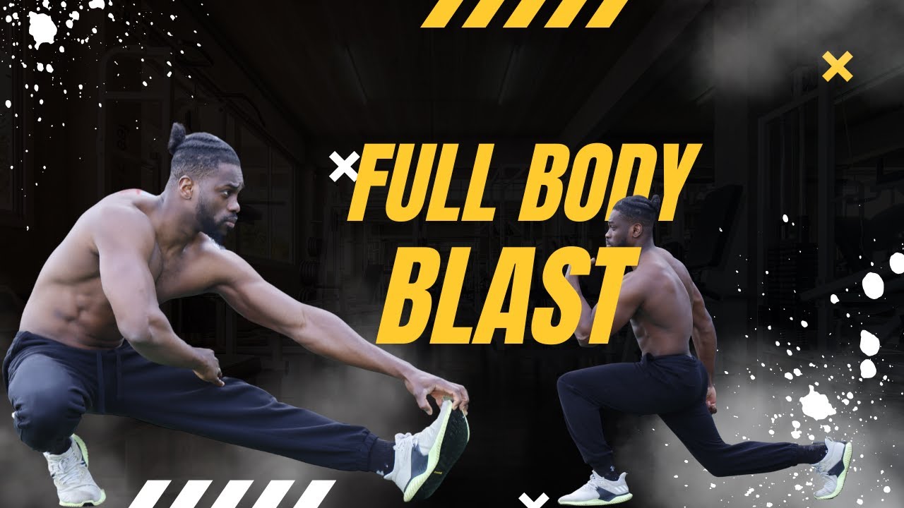 Full Body Blast : Entraînement Complet en 22 Minutes sans Matériel ...
