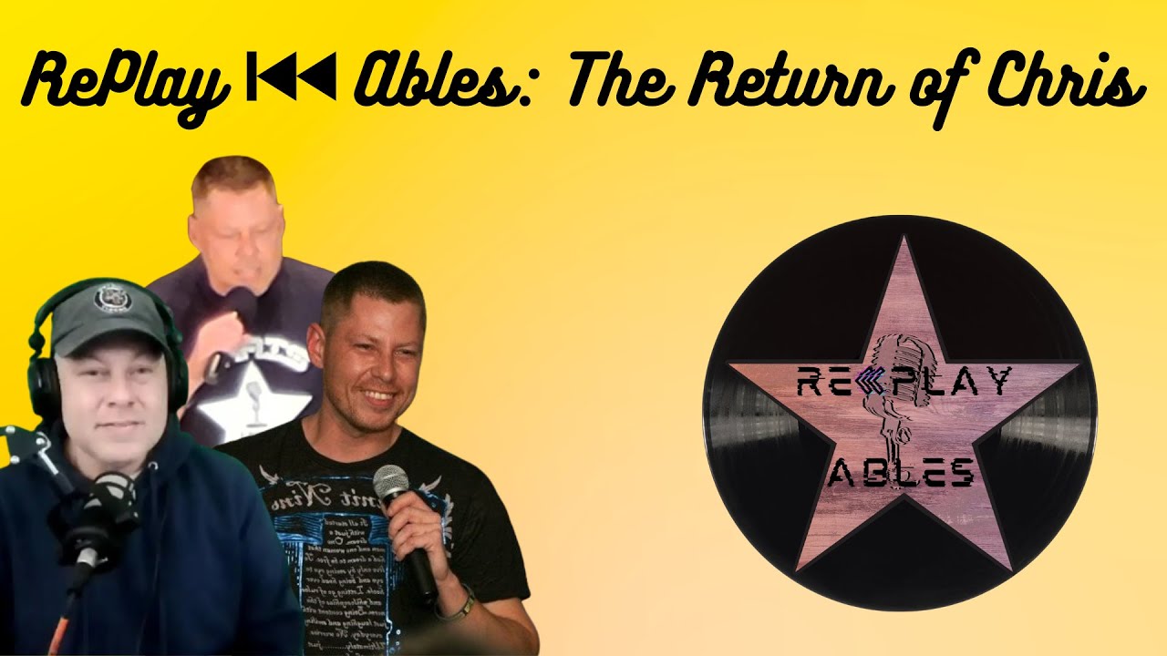 RePlay Ables: The Return of Chris | RePlay Ables Episode 15 - YouTube