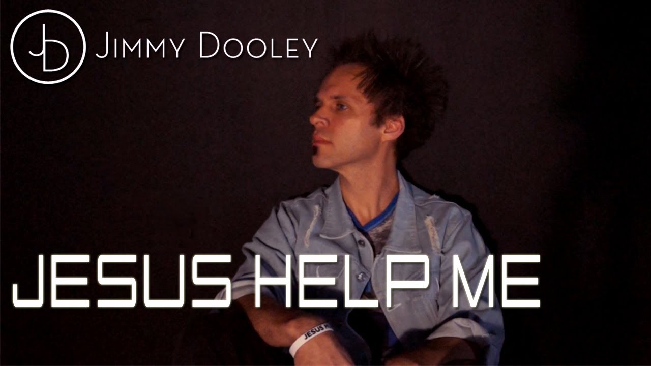 Jimmy Dooley - Jesus Help Me [Official Music Video] - YouTube