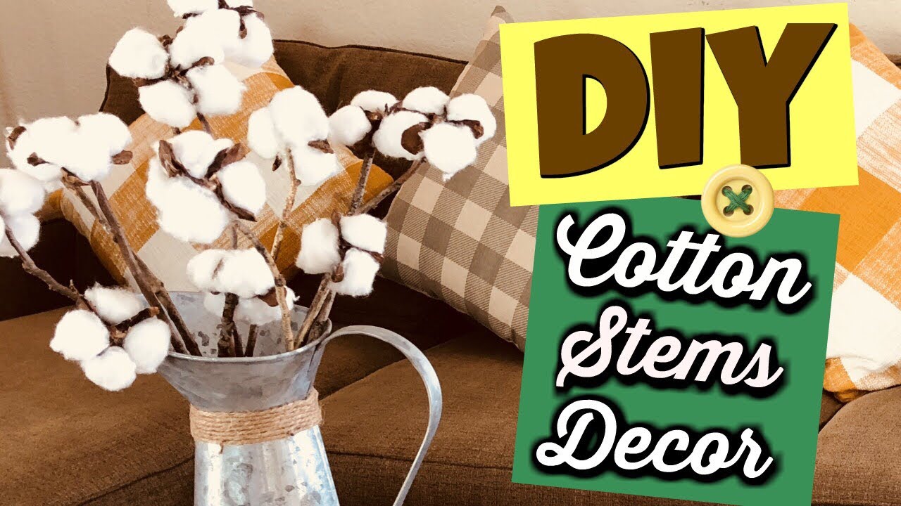 ♥️ DIY Cotton Stems Rusticos Farmhouse Decor ♥️ - YouTube