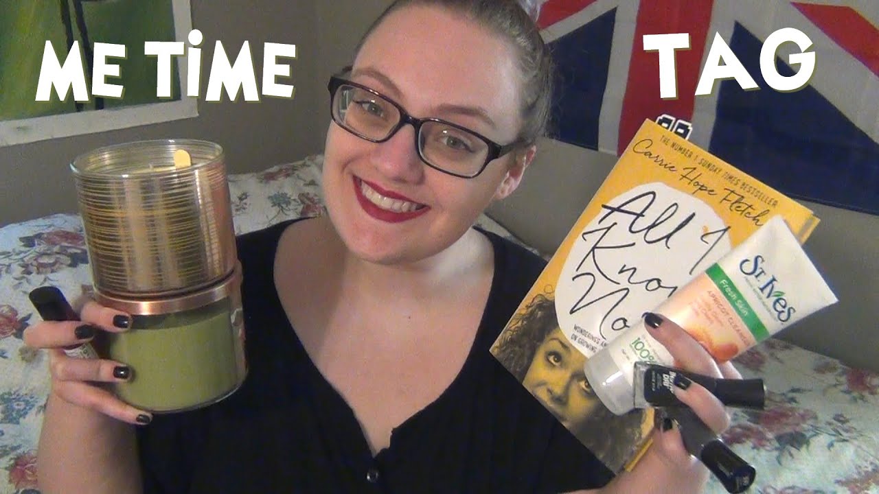 Me Time Tag - YouTube