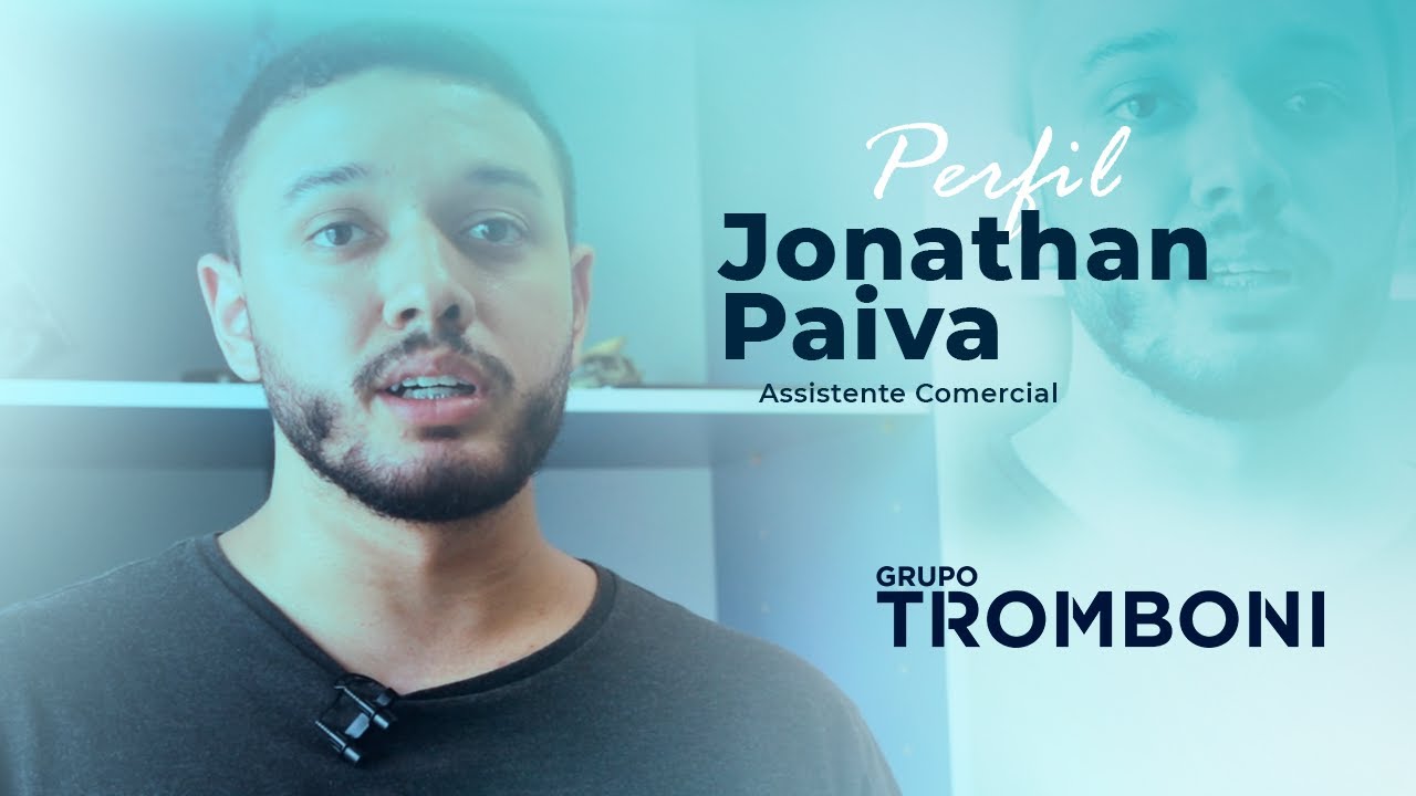 Jonathan Paiva, Assistente Comercial - YouTube