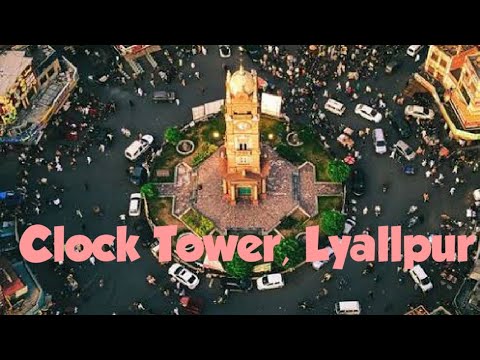 Clock Tower | Faisalabad | Pakistan | British Raj | Sir James Lyall ...