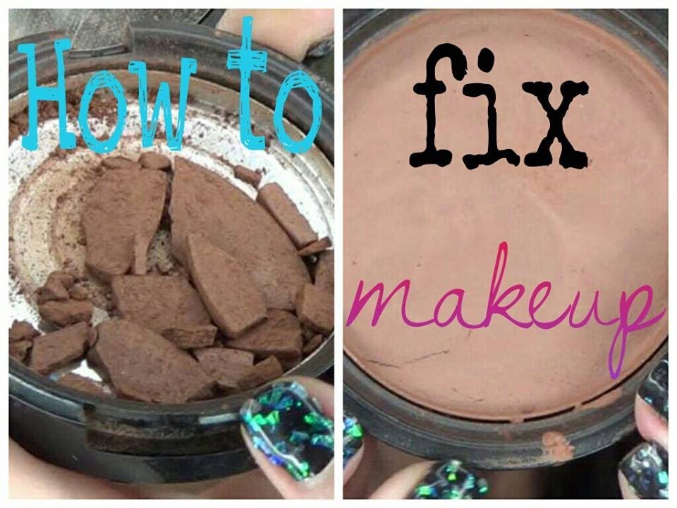 HELP!!! I broke my makeup!!! How to fix it!! - YouTube