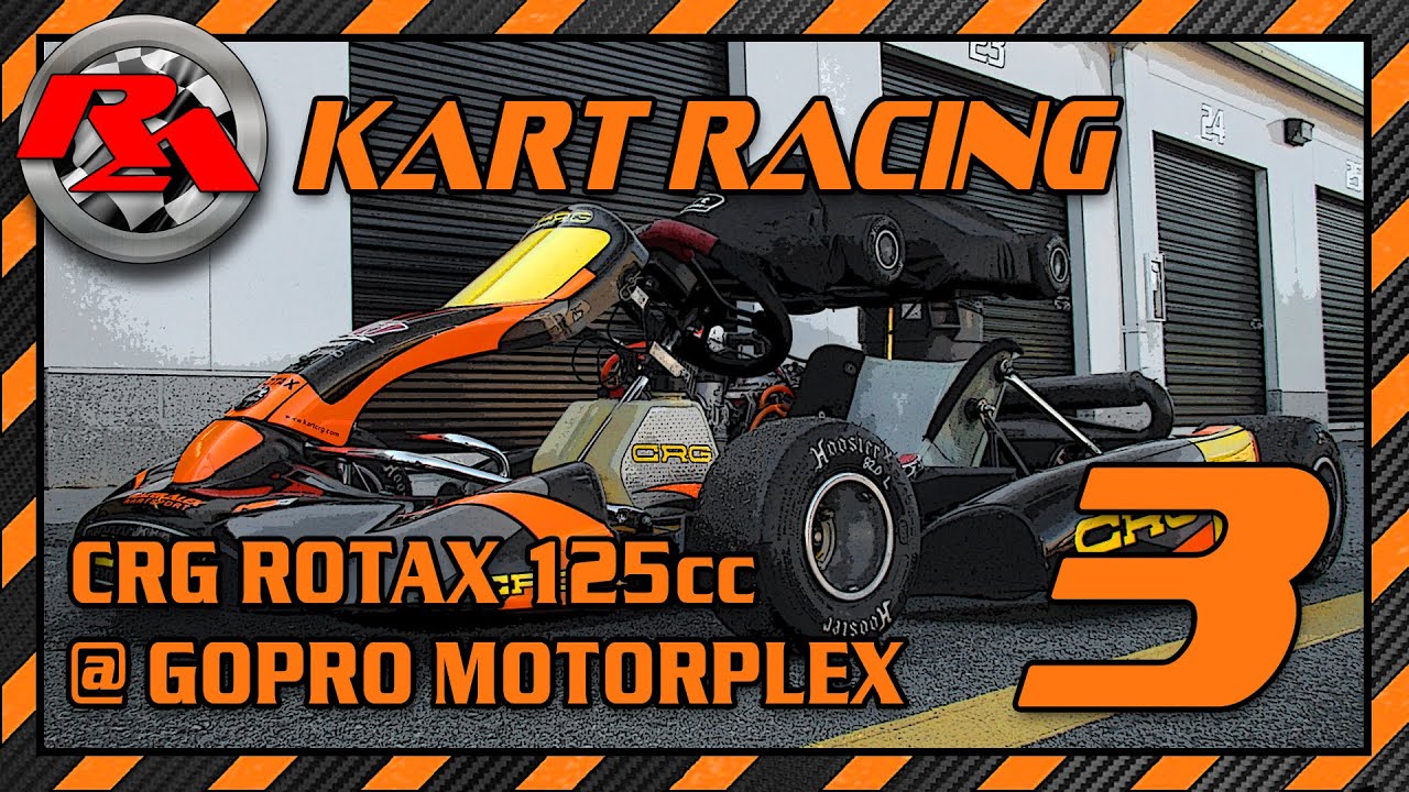 Karting - CRG Rotax 125 MAX @ GoPro Motorplex - YouTube