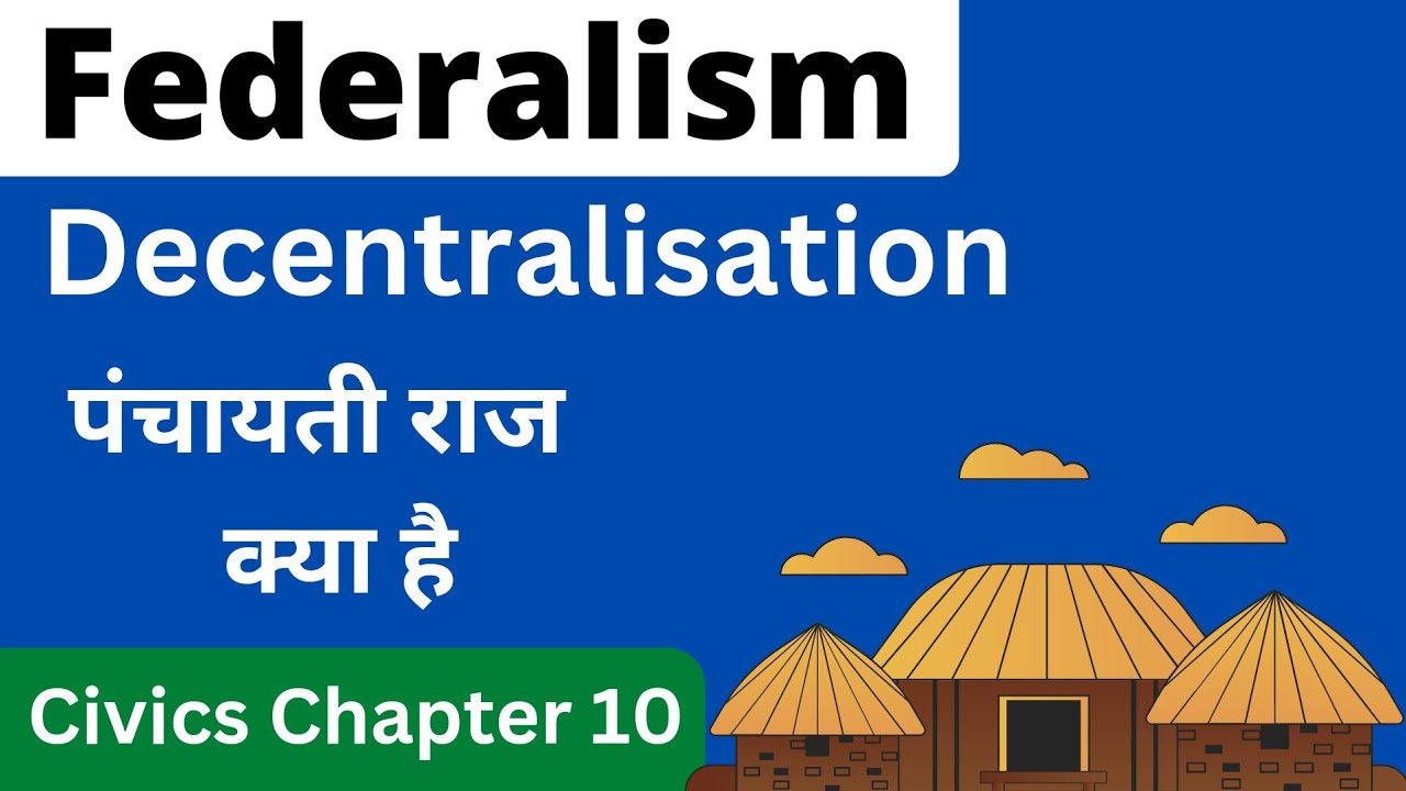 Decentralisation in India | Panchayati Raj System in India | Federalism ...