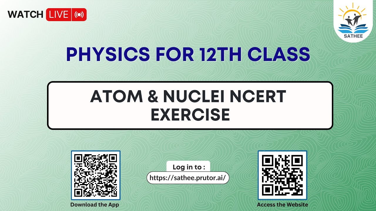 Physics Class 12th | Atom & Nuclei NCERT Exercise - YouTube