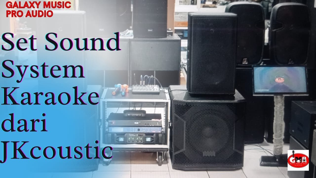 SET SOUND SYSTEM KARAOKE DARI JKcoustic | #soundkaraoke #foryou # ...