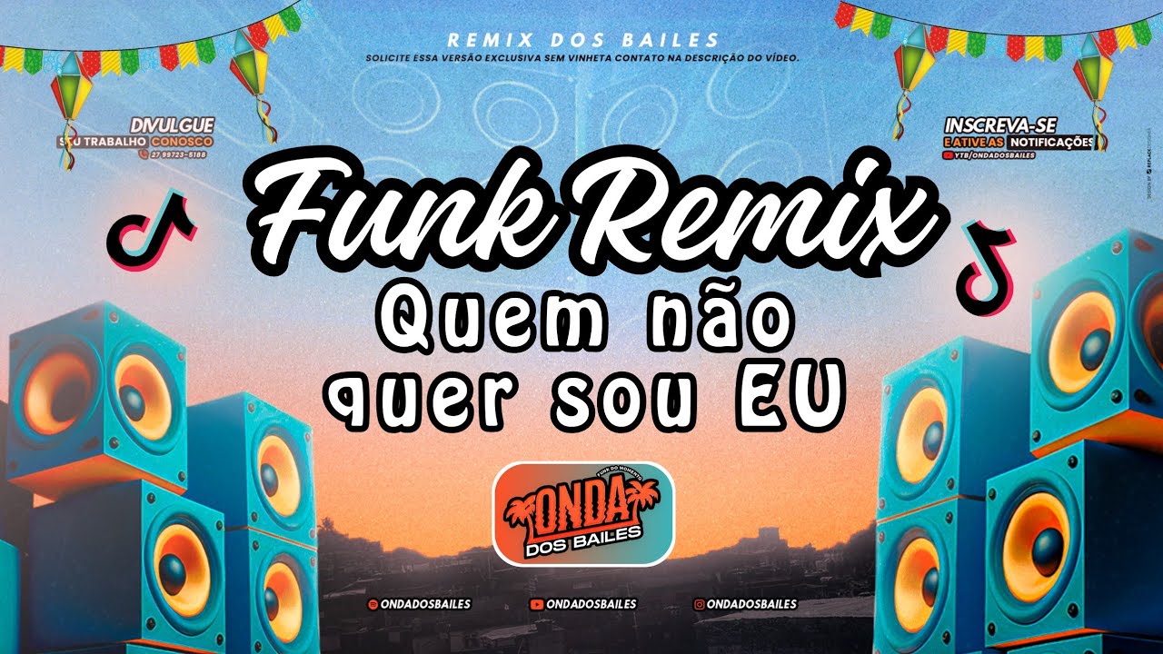 Funk Remix 2024 - Quem não quer sou EU (( Dj Junior Fama Funk na veia ...