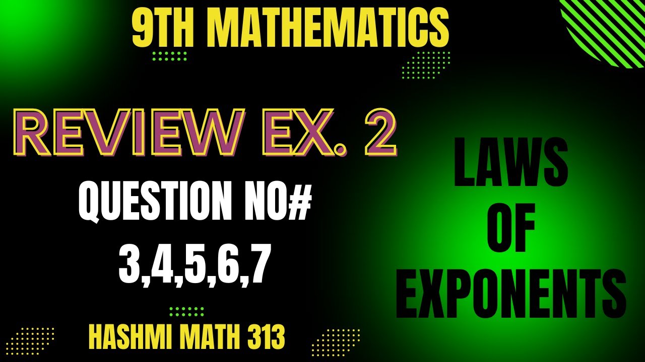 9th Math ll Review Exercise 2 ll Laws Of Exponents ll Questions 3,4,5,6 ...