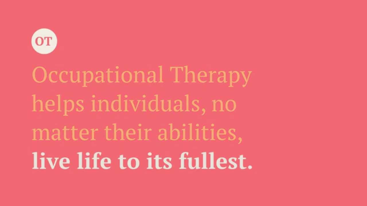 The Distinct Value of Occupational Therapy - YouTube