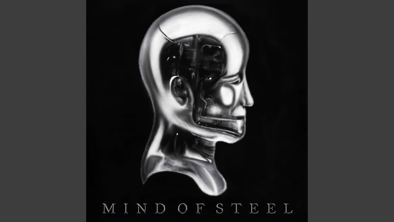 Mind Of Steel - YouTube