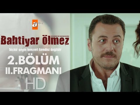 Bahtiyar Ölmez - 2. Bölüm 2. Fragmanı