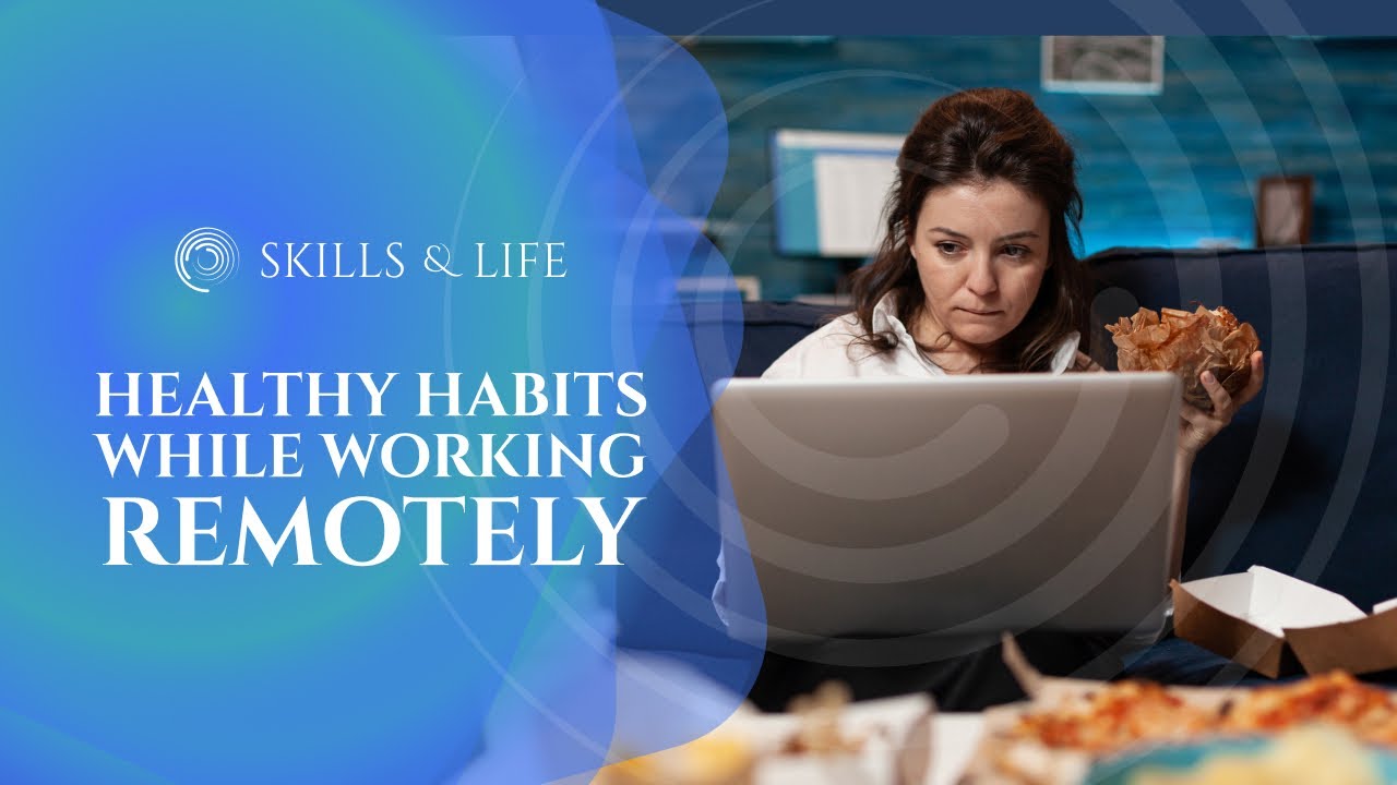 Healthy Habits While Working Remotely | Remote Work Does a Body Good ...
