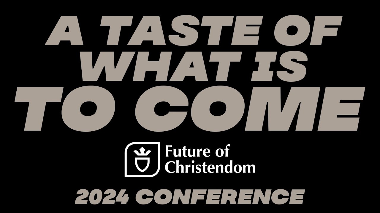 Future of Christendom 2024 Conference Promo x Plethora Printing and ...