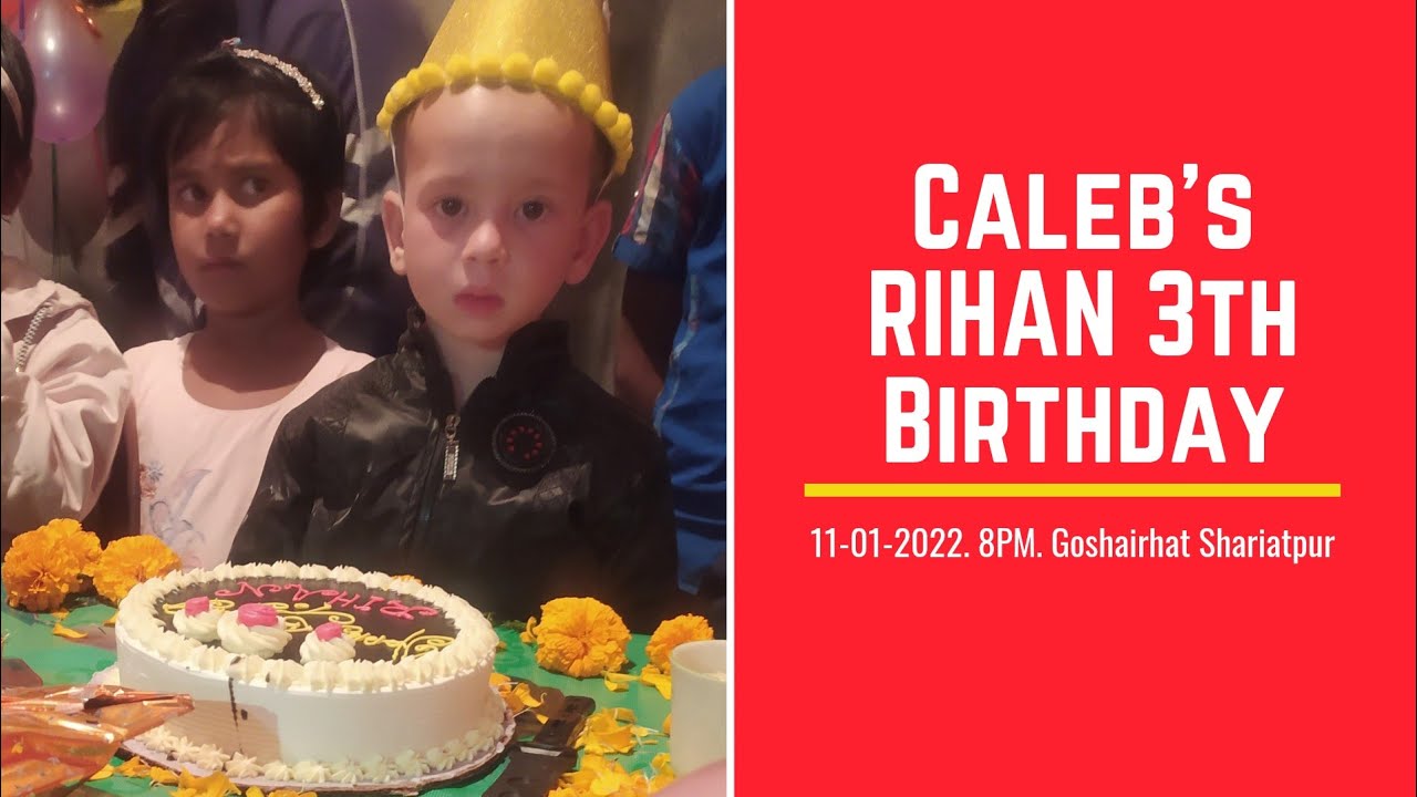 Happy Birthday. Rihan. আজ জন্মদিন তোমার, birthday song. শুভ জন্মদিন ...