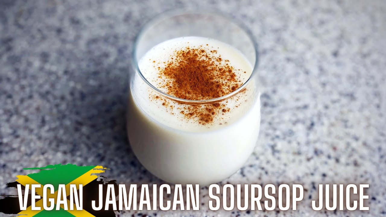 VEGAN JAMAICAN SOURSOP JUICE | Katie Makes It Vegan - YouTube