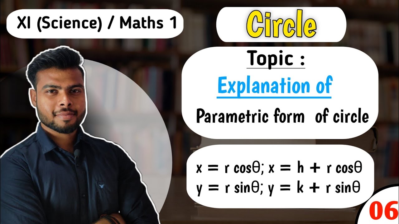 Parametric equation of the circle | Lecture - 6 - YouTube